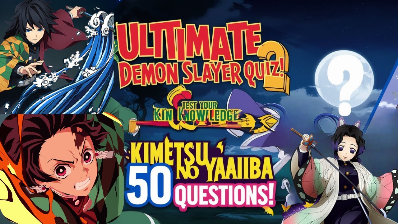 Ultimate Demon Slayer Quiz! Test Your Kimetsu no Yaiba Knowledge! - YouTube
