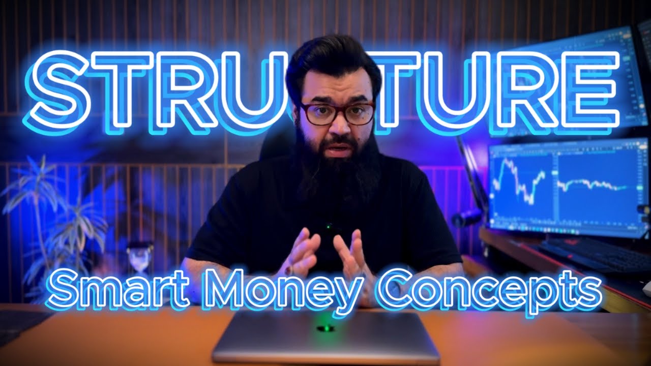 STRUCTURE Your Smart Money Concepts Now! - YouTube