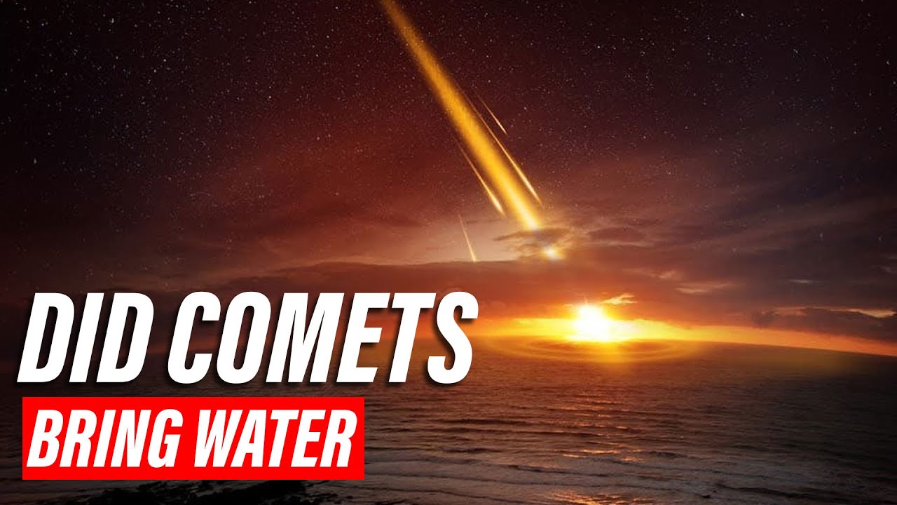 Did Comets Bring Water to Earth? The Origins of Our Oceans - YouTube