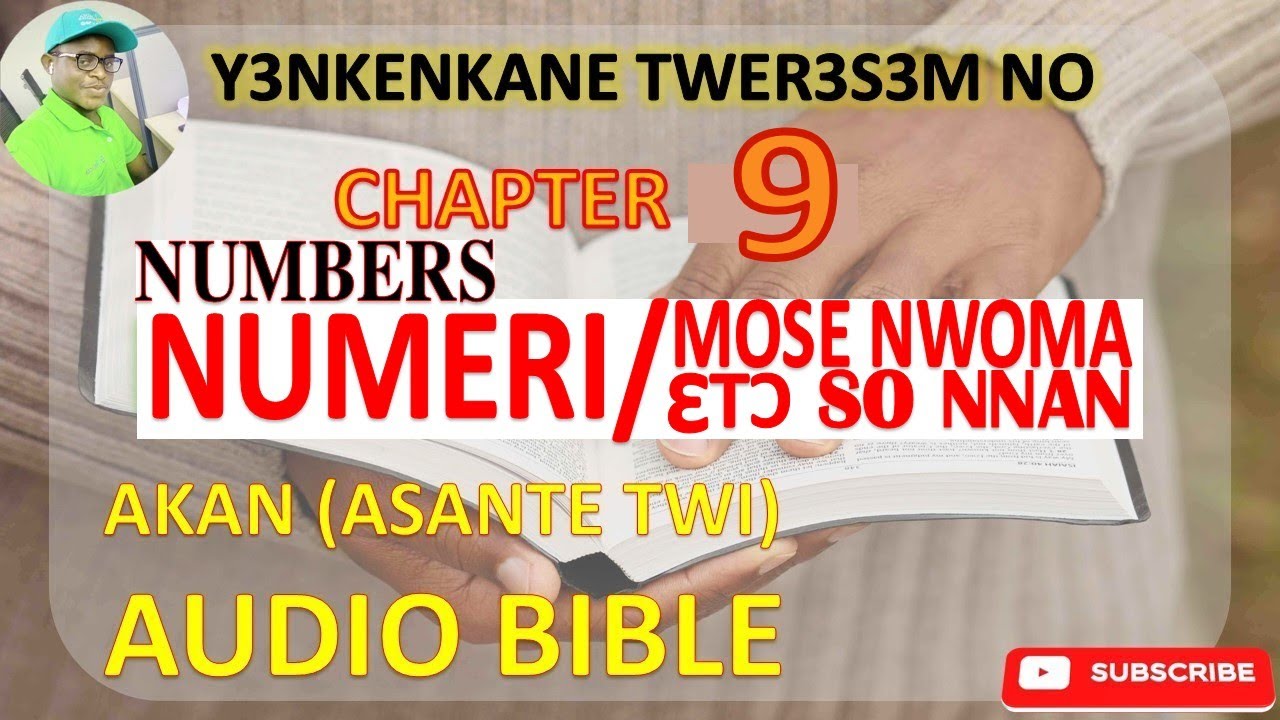 📖🔥🙏 NUMBERS CHAPTER 9 IN ASANTE TWI (AKAN) AUDIO BIBLE 🎧 - YouTube