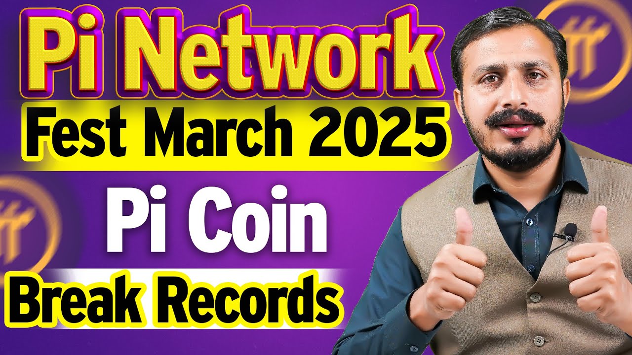 Pi Fest March 2025 Pi Coin Break The Records | Pi Network Price Update | Crypto News | Usman ...