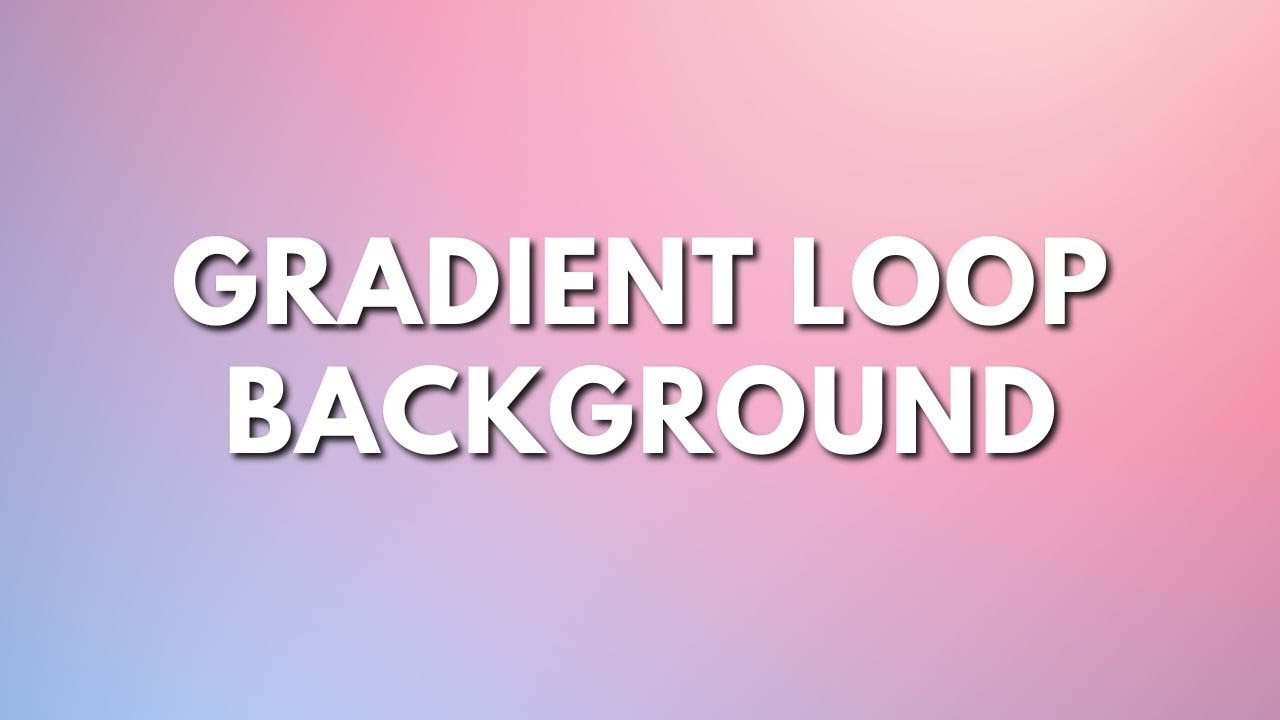 4K Gradient loop Background - No Copyright | Royalty Free Download | Gradient Background - YouTube