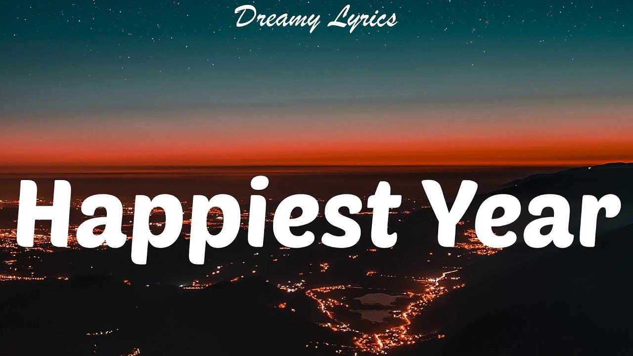 Happiest Year (Lyrics) Jaymes Young - YouTube