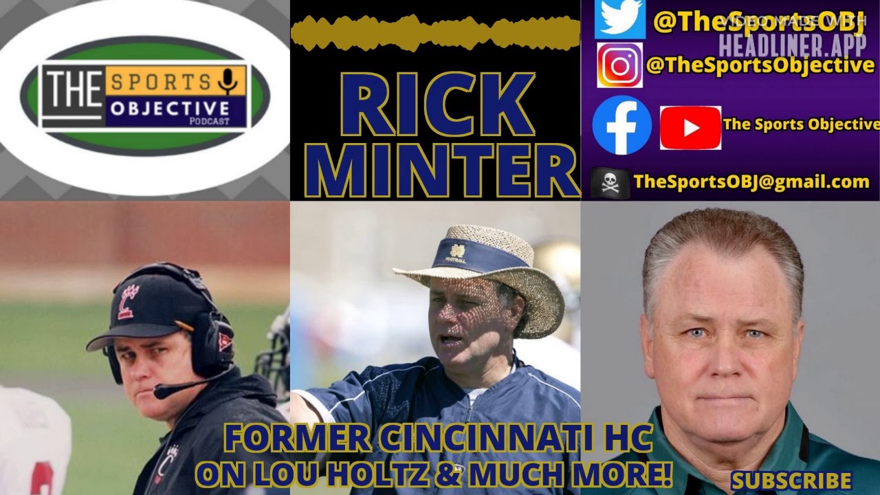Former Cincinnati HC Rick Minter on Lou Holtz and much more! - YouTube
