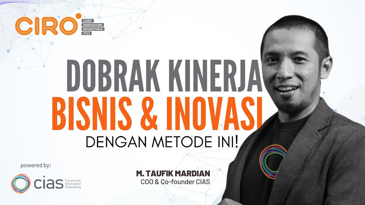 Inovasi & Performa Bisnis Makin Optimal dengan Metode Ini! M. Taufik ...