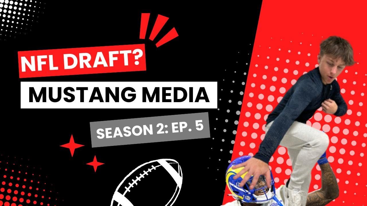 Mustang Media NFL Draft Part Duex - YouTube