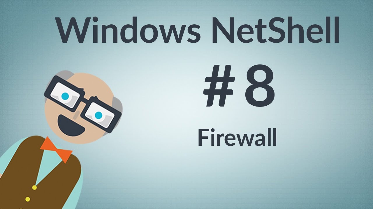 Windows NetShell : Firewall - YouTube
