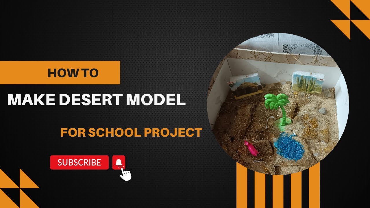 video Desert model for school project - YouTube