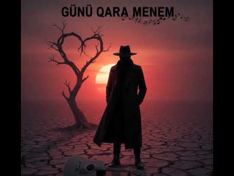 Günü Qara Menem - [ibrahimaslan]