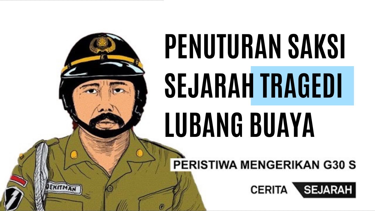 Kisah Soekitman Lolos dari Eksekusi Lubang Buaya [G30S/PKI] - YouTube