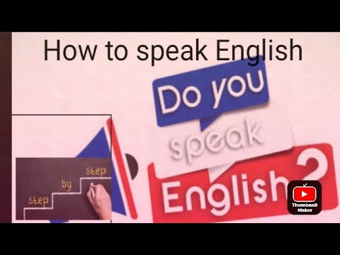 How to speak english | Steps to learning english | Steps to speaking ...