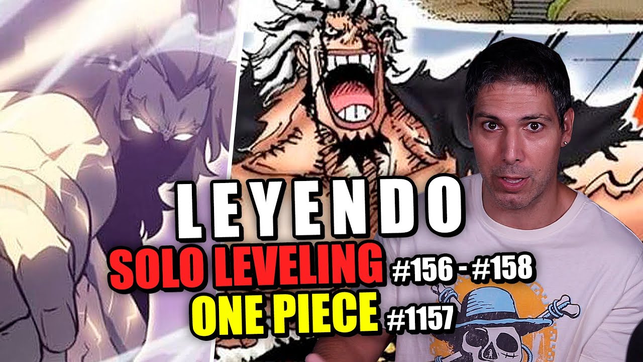 Leyendo Solo Leveling 156 - 158 y ONE PIECE 1157 (DIRECTO RESUBIDO ...