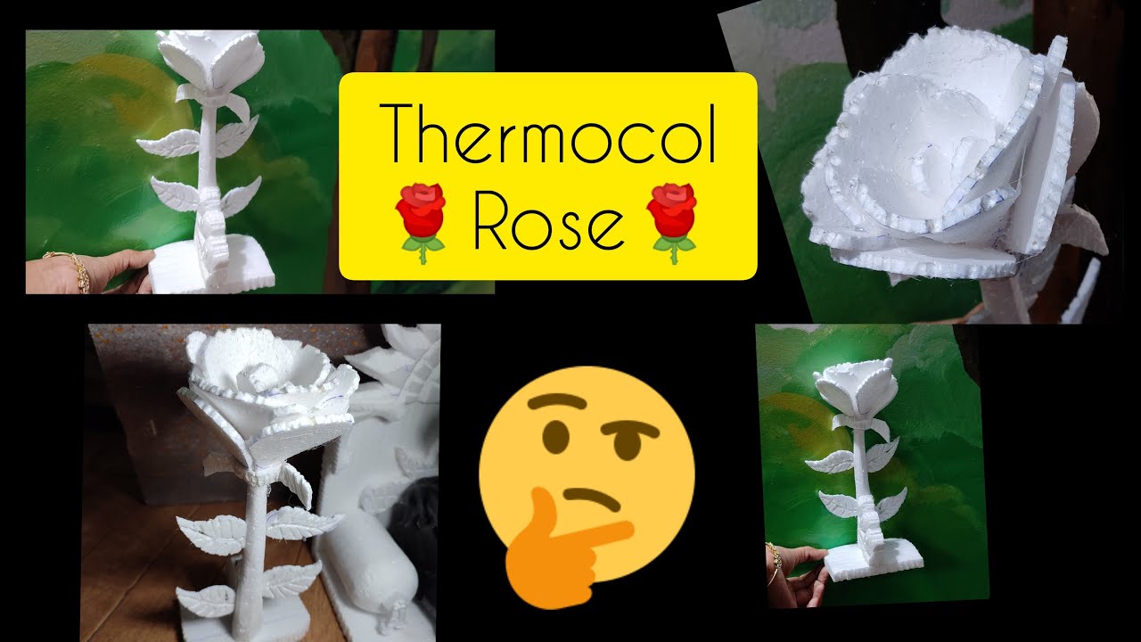 How it is possible to making Rose by using thermocol ? Lets watch - YouTube