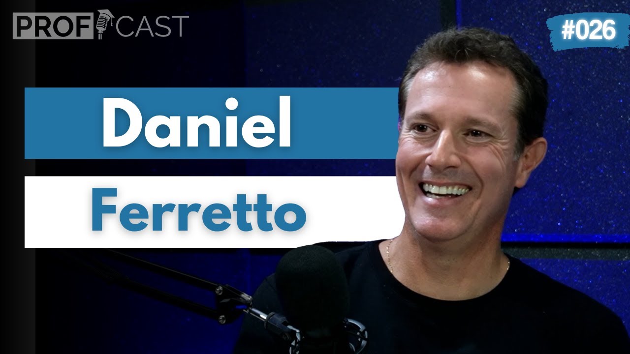 DANIEL FERRETTO - ProfCast #026 - YouTube