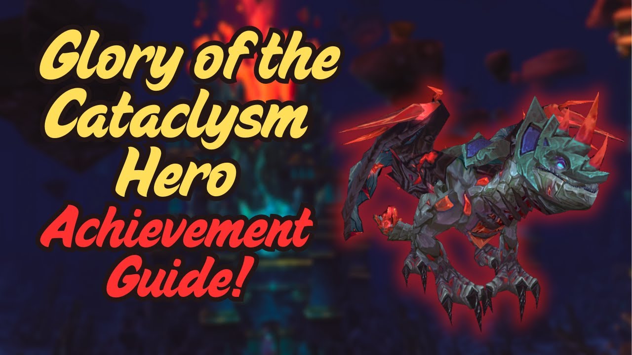 Unlock the Volcanic Stone Drake – Glory of the Cataclysm Hero Guide ...
