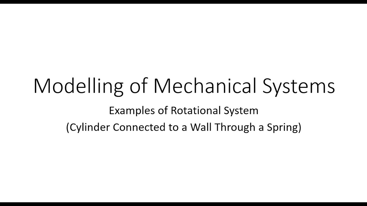 2.15: Modelling of Mechanical Systems: Examples of Rotational System ...