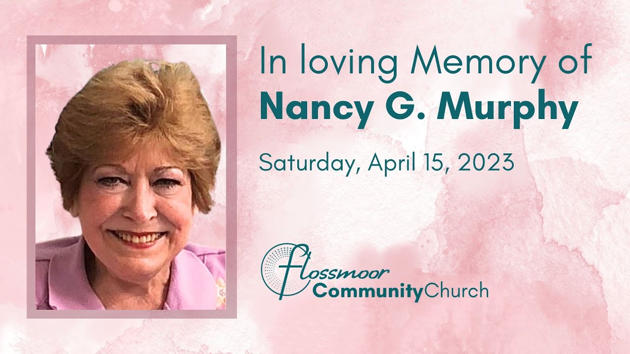 Nancy G Murphy Celebration of Life - YouTube