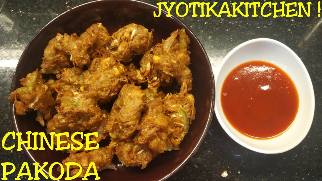 Chinese Pakoda | Chinese pakora | Rainy season recipes | Pakora recipes ...