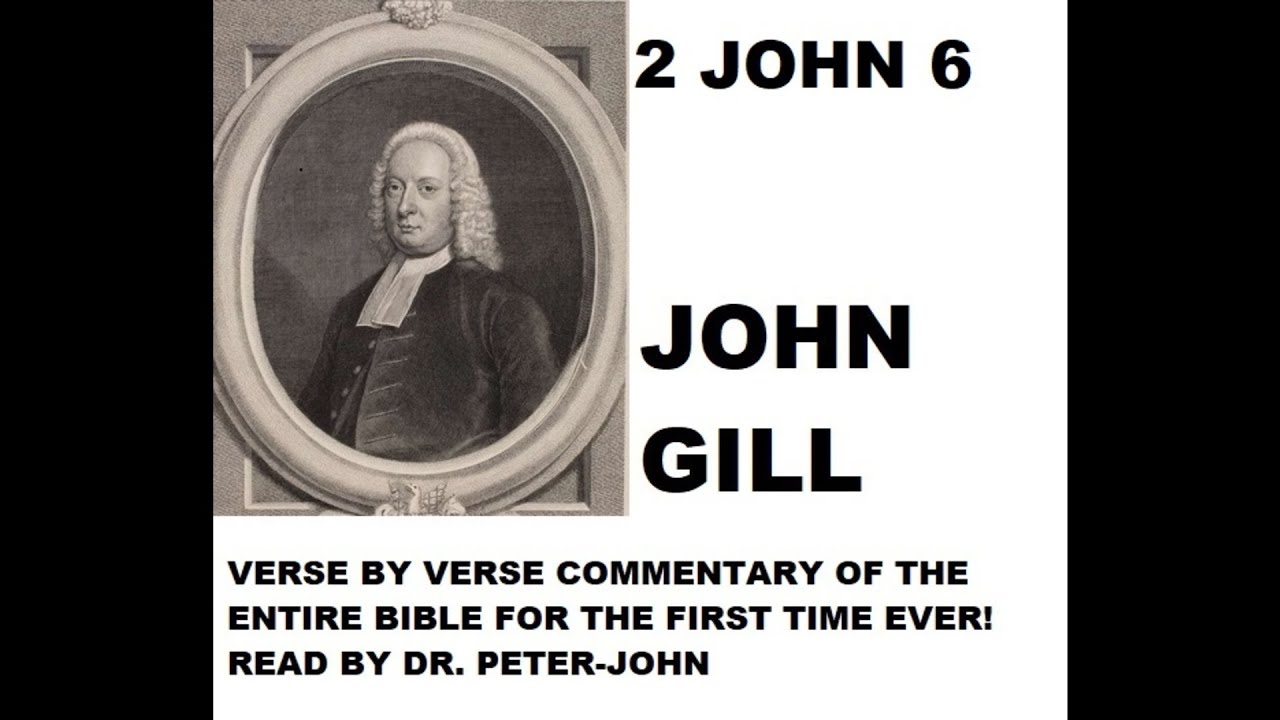 2 John 6 - John Gill's Exposition of the Entire Bible Verse by Verse ...