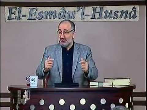 El Esmâu'l Hüsnâ Dersleri 75 (El Evvel - El Âhir) / Mustafa İslamoğlu