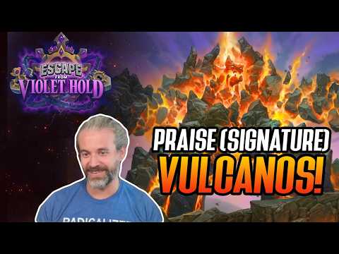 (Hearthstone) Praise (Signature) Vulcanos!