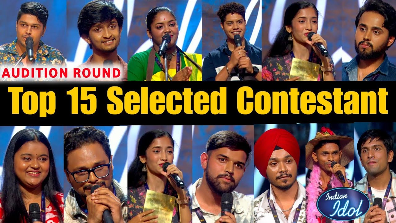 Indian Idol Season 16 Audition Round Top 15 Selected Contestant ...