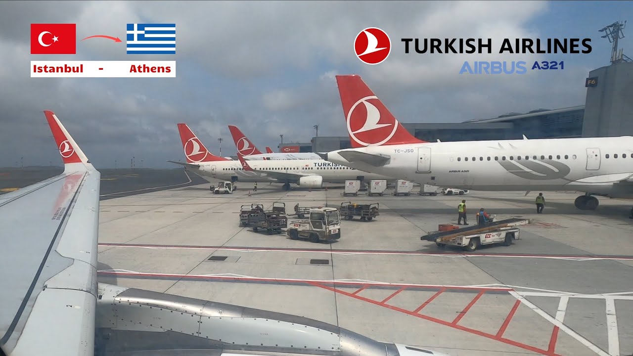 Trip Report | Turkish Airlines A321 | Istanbul - Athens | Economy | 4K ...