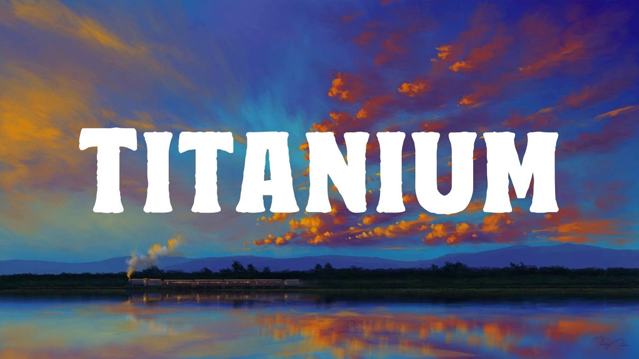 Titanium - David Guetta, Sia (Lyric Video) - YouTube
