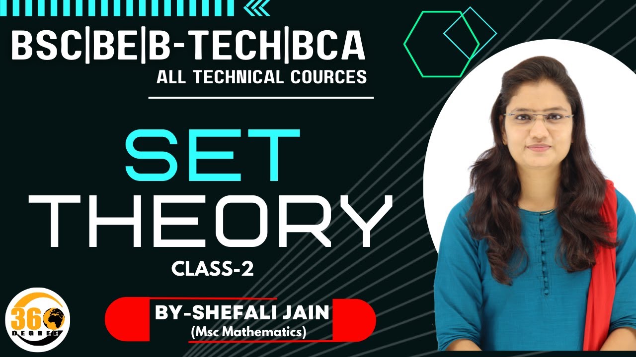 SET THEORY CLASS-2|BSC | BE | BTECH | BCA | ALL UNIVERSITY | ALL INDIA ...