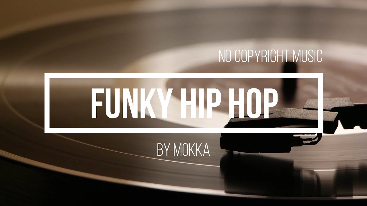 Funky Hip-Hop (No Copyright Music) by MokkaMusic - Old Jeans - YouTube