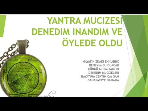 YANTRALAR (ENERJİ YÜKLÜ KOLYELER) HAKKINDA GENEL BILGI