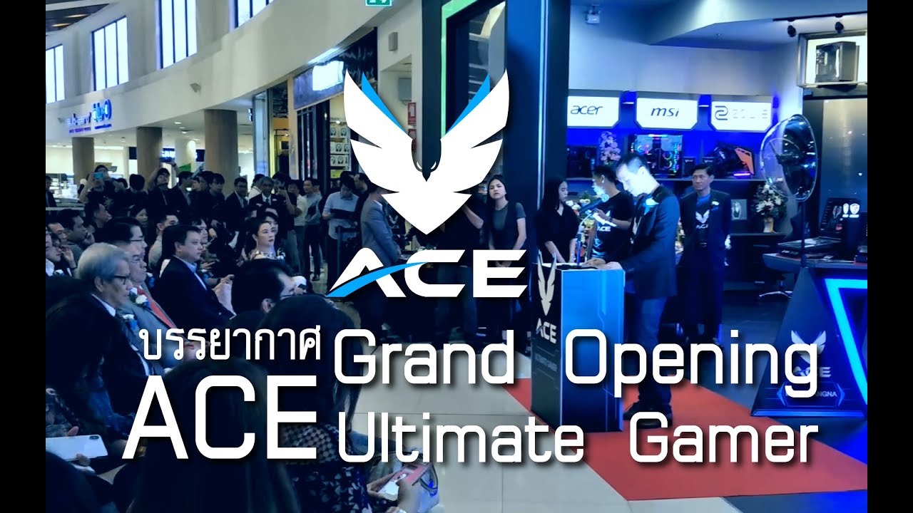 บรรยากาศ Grand Opening ACE Ultimate Gamer ร้าน ไอที สำหรับคอเกม จัดเต็ม ...