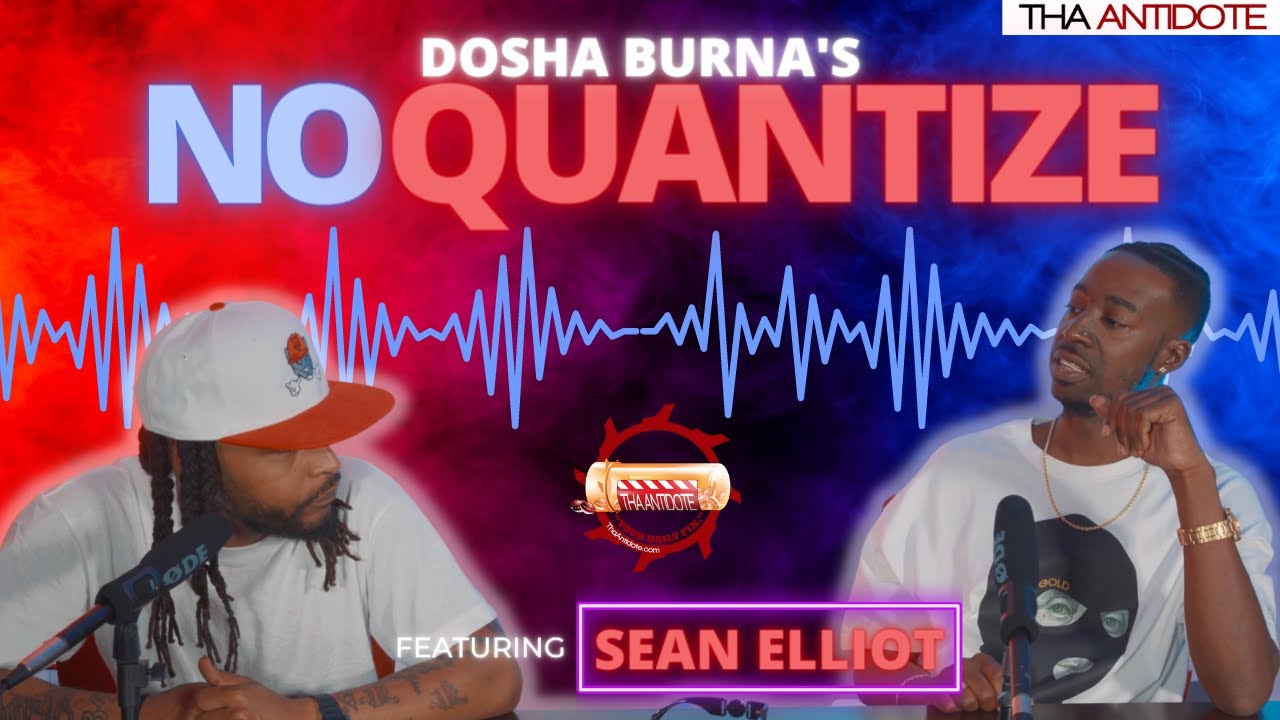 No Quantize - EP5 - Sean Elliot - Rapping & Producing, Beat Making, & More - YouTube