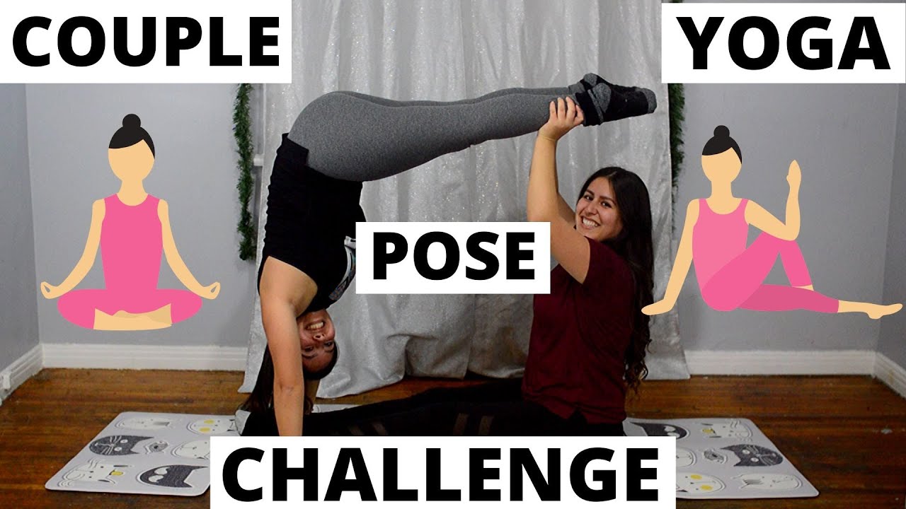 Couples Yoga Pose Challenge! (FAIL) - YouTube