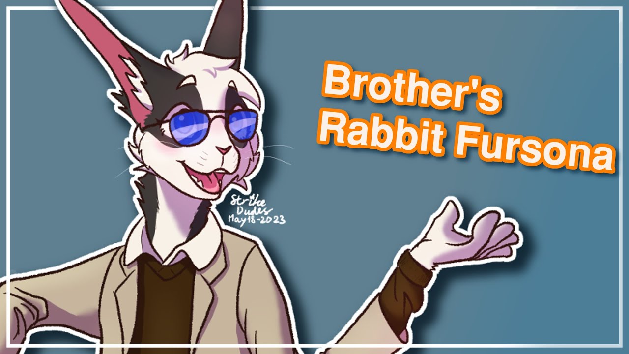 Brother's Rabbit Fursona | Furry Speed Draw - YouTube