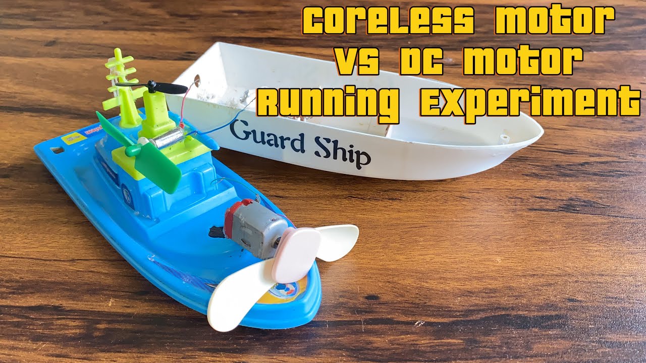 Boat Running Experiment With 2 Types Of Dc Motors And Fans | Science ...