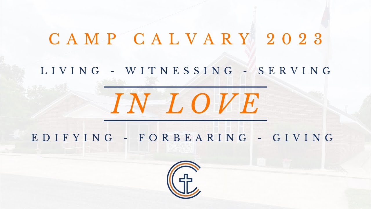 2023-06-22 Camp Calvary Thursday Evening (Part 1) - YouTube