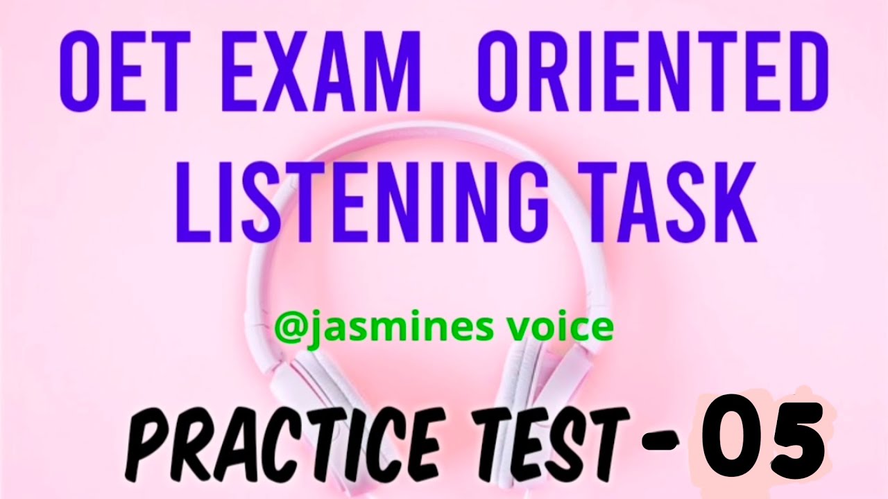Oet listening exam oriented | difficult oet listening| practice test 05 ...