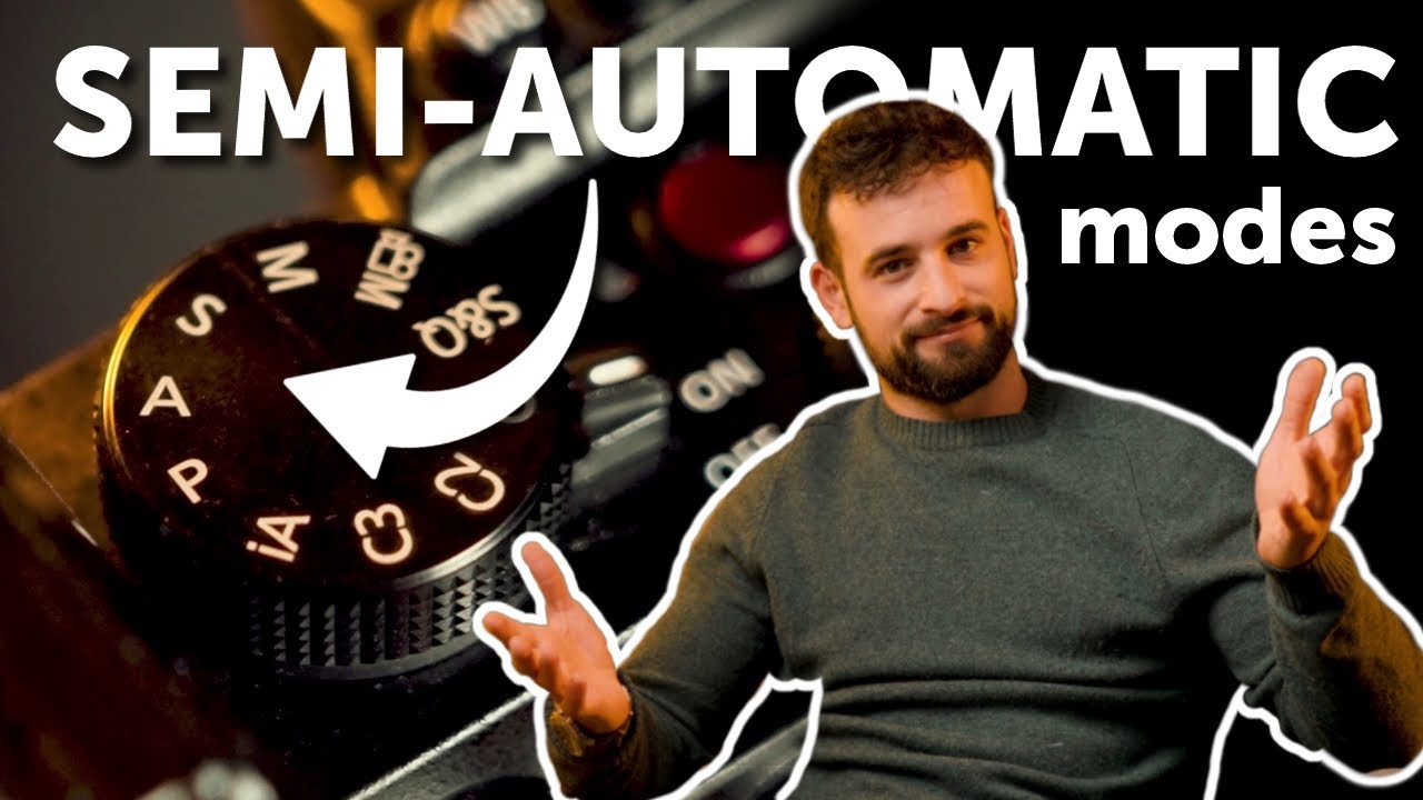 Understanding SEMI-AUTOMATIC camera modes - YouTube