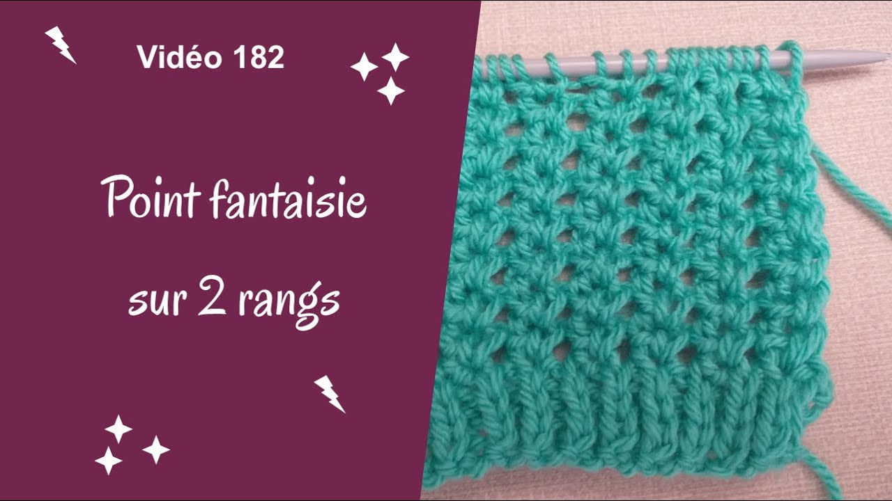 Point fantaisie sur 2 rangs vidéo 182 - YouTube