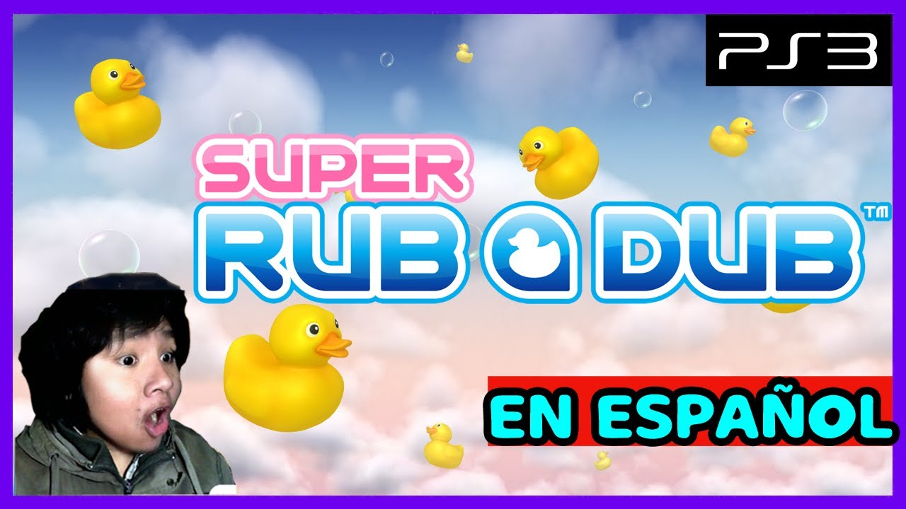 SUPER RUB A DUB PS3 PKG (EN ESPAÑOL) 🎮 ️ - YouTube