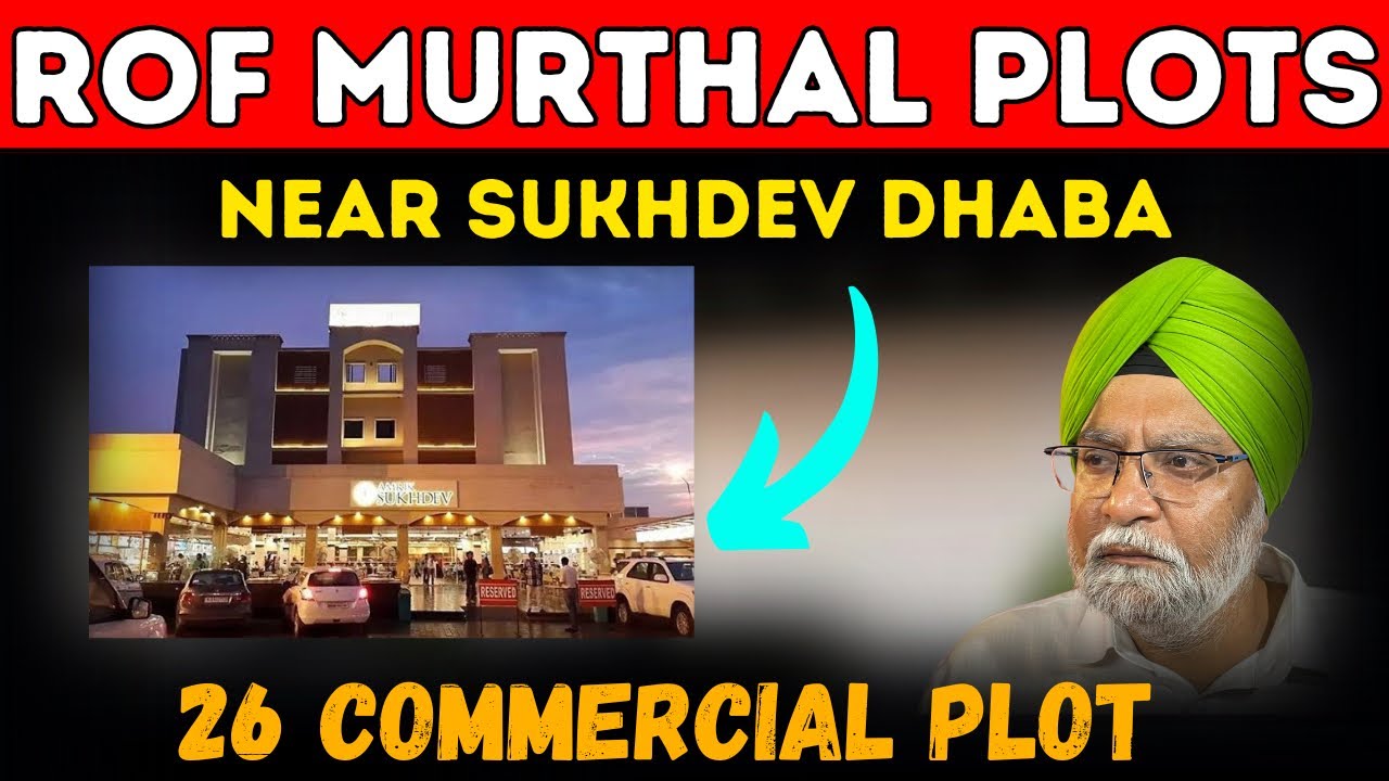 ROF MURTHAL PLOTS | NEAR SUKHDEV DHABA . 26 COMMERCIAL PLOT..!!! - YouTube