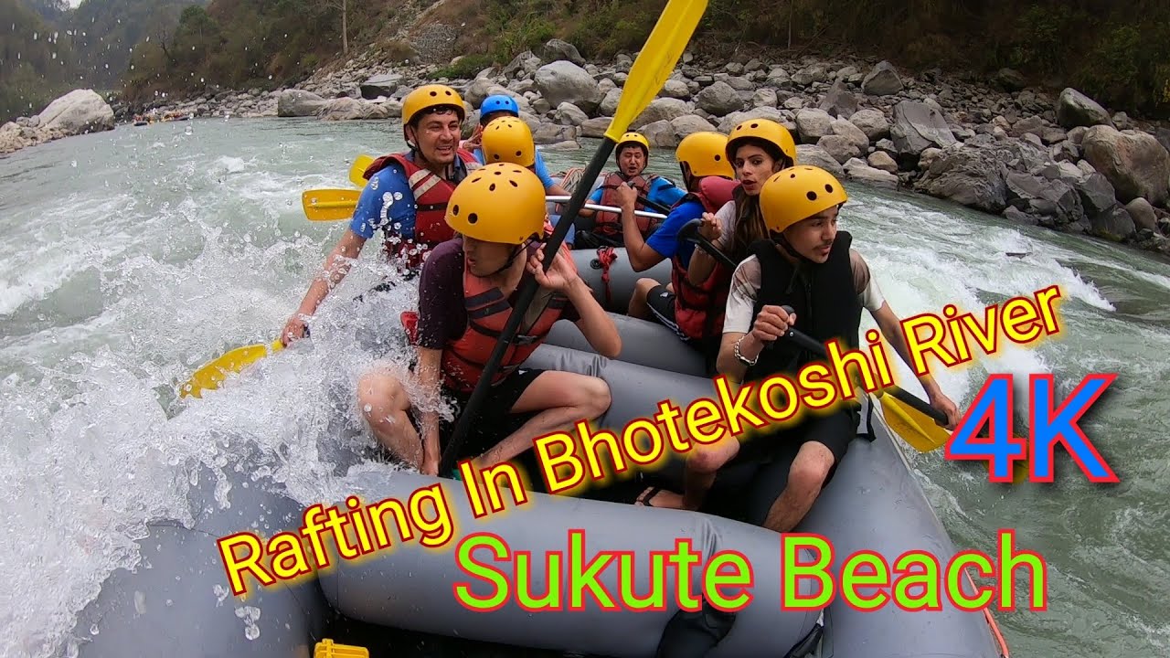 Rafting In Bhotekoshi River sukute Beach Nepal 4K - YouTube