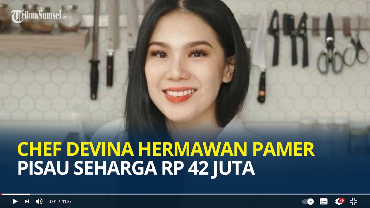 Chef Devina Hermawan Pamer Pisau Seharga Rp 42 Juta, Begini ...