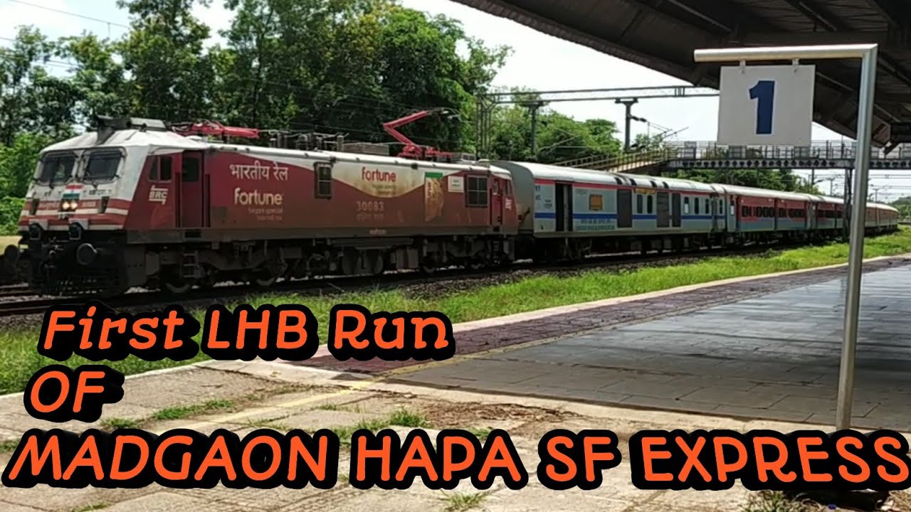 First LHB Run 22907 Madgaon Hapa SF Express | - YouTube