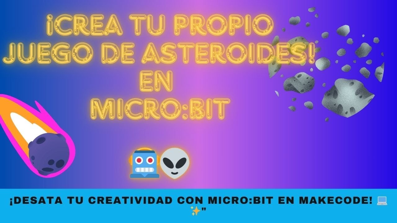 🤖Cómo Crear un Juego de Esquivar Asteroides en MakeCode Microbit - YouTube