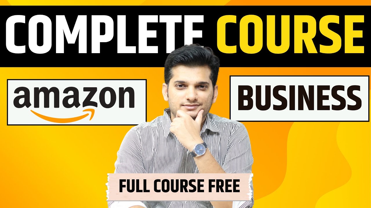 Amazon Selling Complete Course | Step by Step 2023 🔥 - YouTube