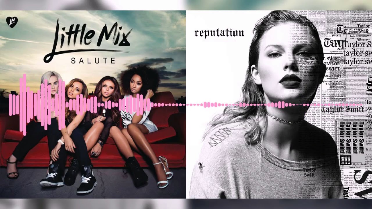 Taylor Swift feat. Little Mix - Salute & Look What You Made Me Do - YouTube