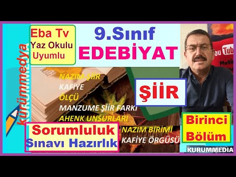 9.Sınıf Edebiyat Şiir-1; Eba Tv Yaz Okulu ve Sorumluluk Sınavı (Eylül 2020) Hazırlık;Şiir Ünitesi