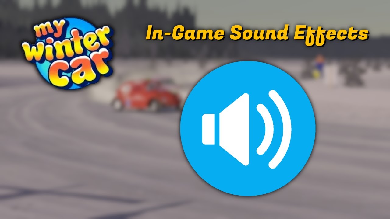 My Winter Car | In-Game Sound Effects - YouTube